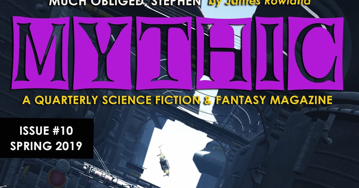 MYTHIC: A Magazine of Science Fiction & Fantasy: MYTHIC #10: Cover Reveal