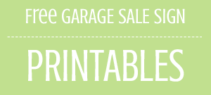 Top 10 Free Printable Garage Sale Signs