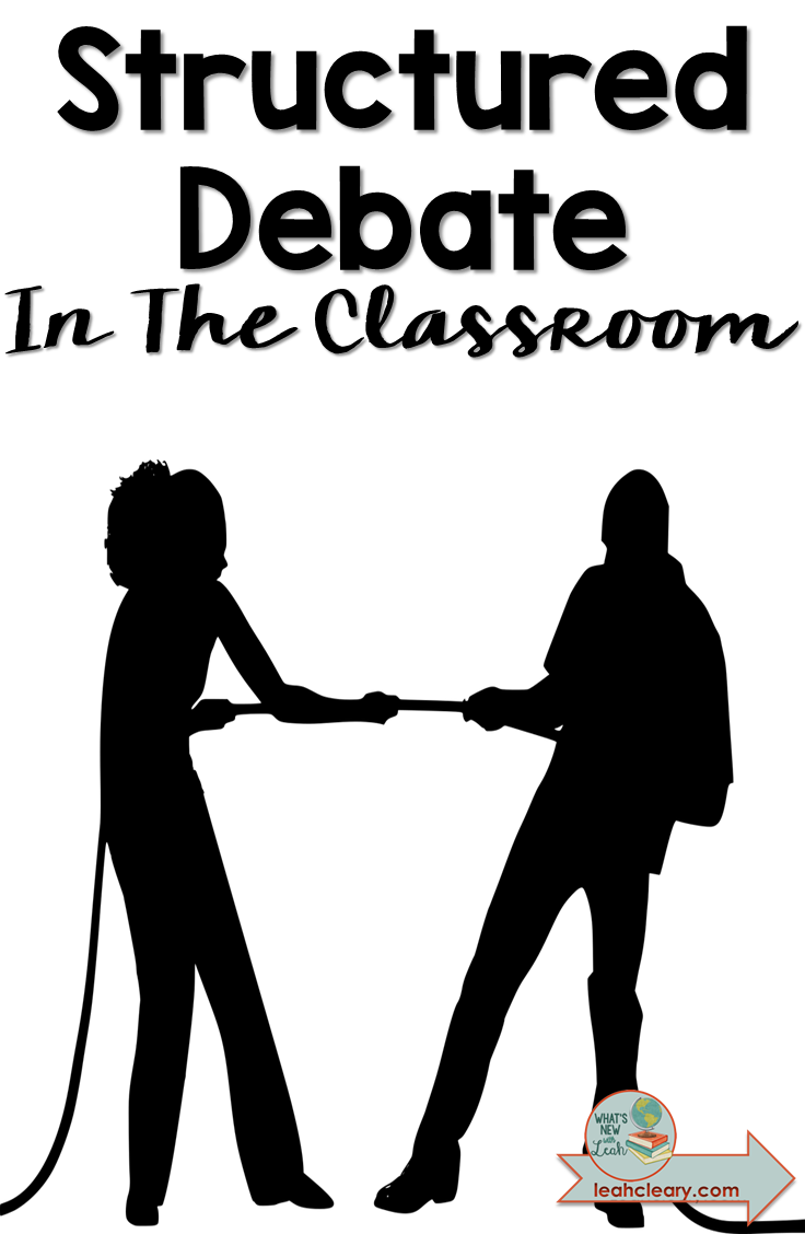 Structured Debate in The Classroom - Leah Cleary