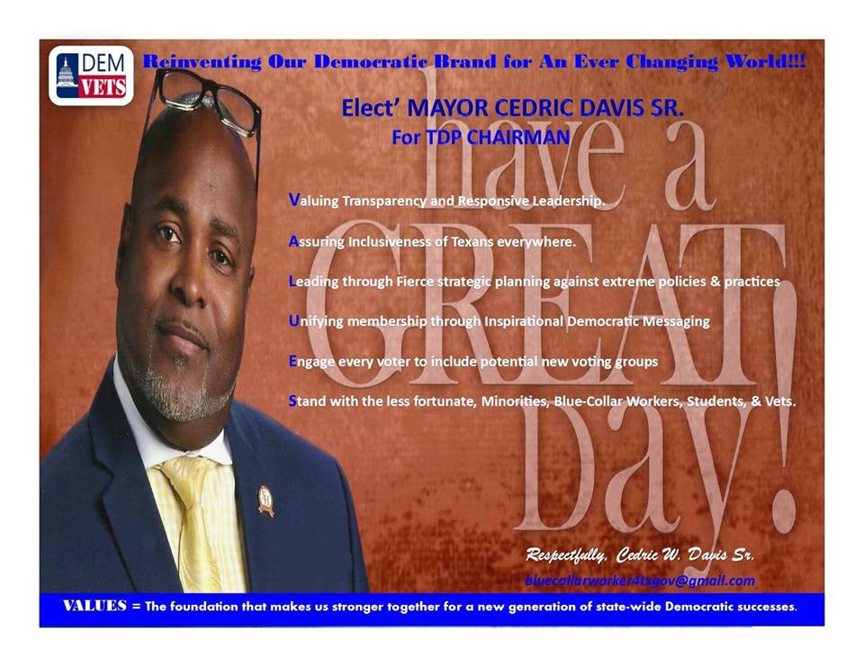 Mayor Cedric Davis Sr – Texas Democratic Party Chairman