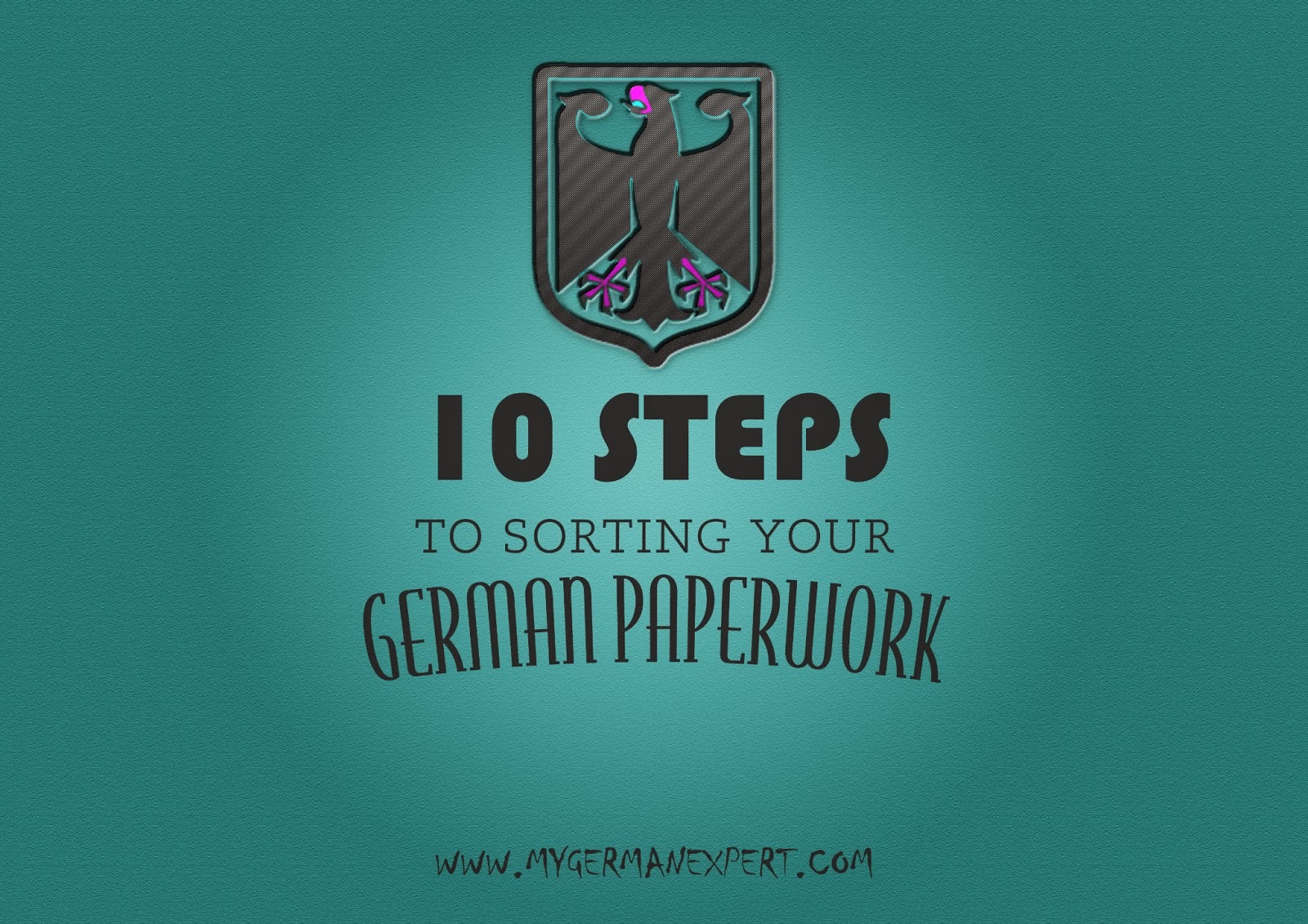 10 Steps to sorting your German paperwork