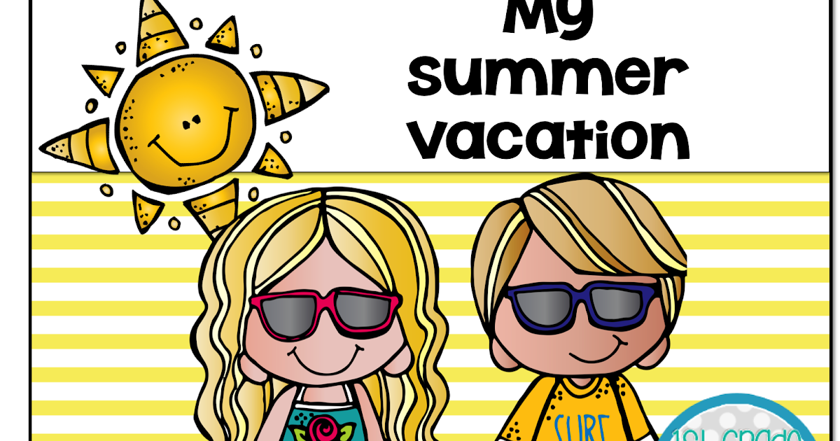 1st Grade Hip Hip Hooray!: How I Spent My Summer Vacation...FREE!