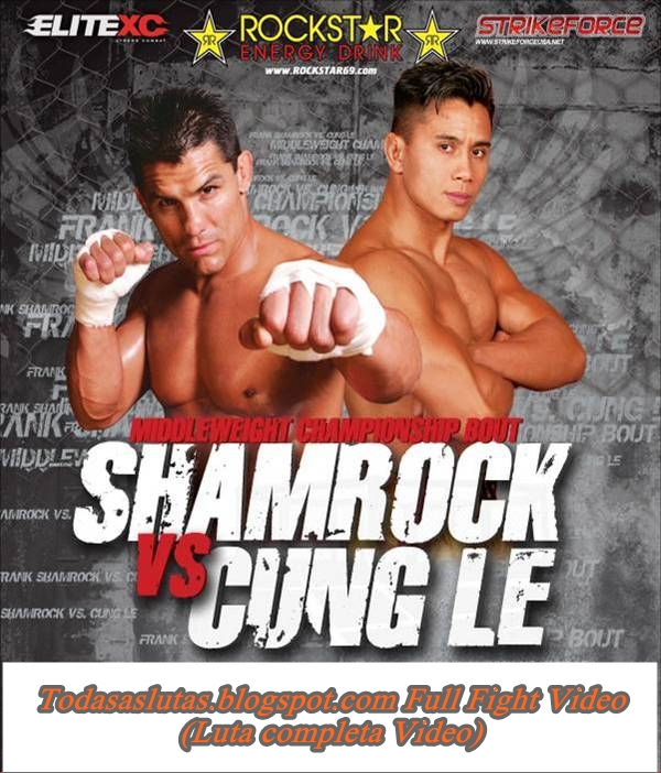 Todas as Lutas Full Fight: Frank Shamrock vs Cung Le Full Fight Video