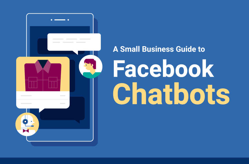 How to use Facebook chatbots to boost your business (infographic)