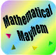 Mathematical Mayhem: Project Based Learning