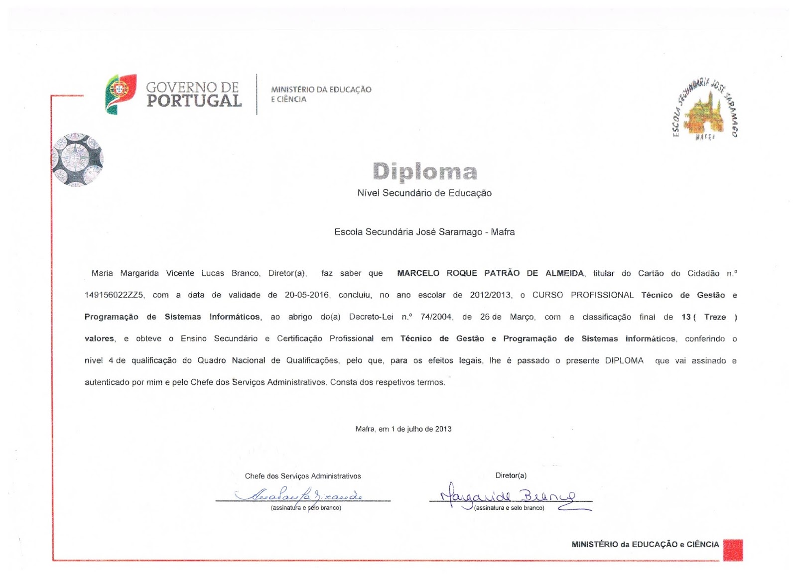 Informatica ao seu dispor: Diploma da Escola Secundária José Saramago