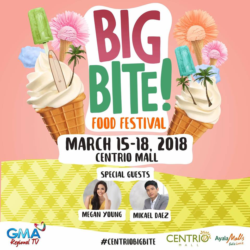 Big Bite Food Festival Event at Centrio Mall March 15-18, 2018 ...