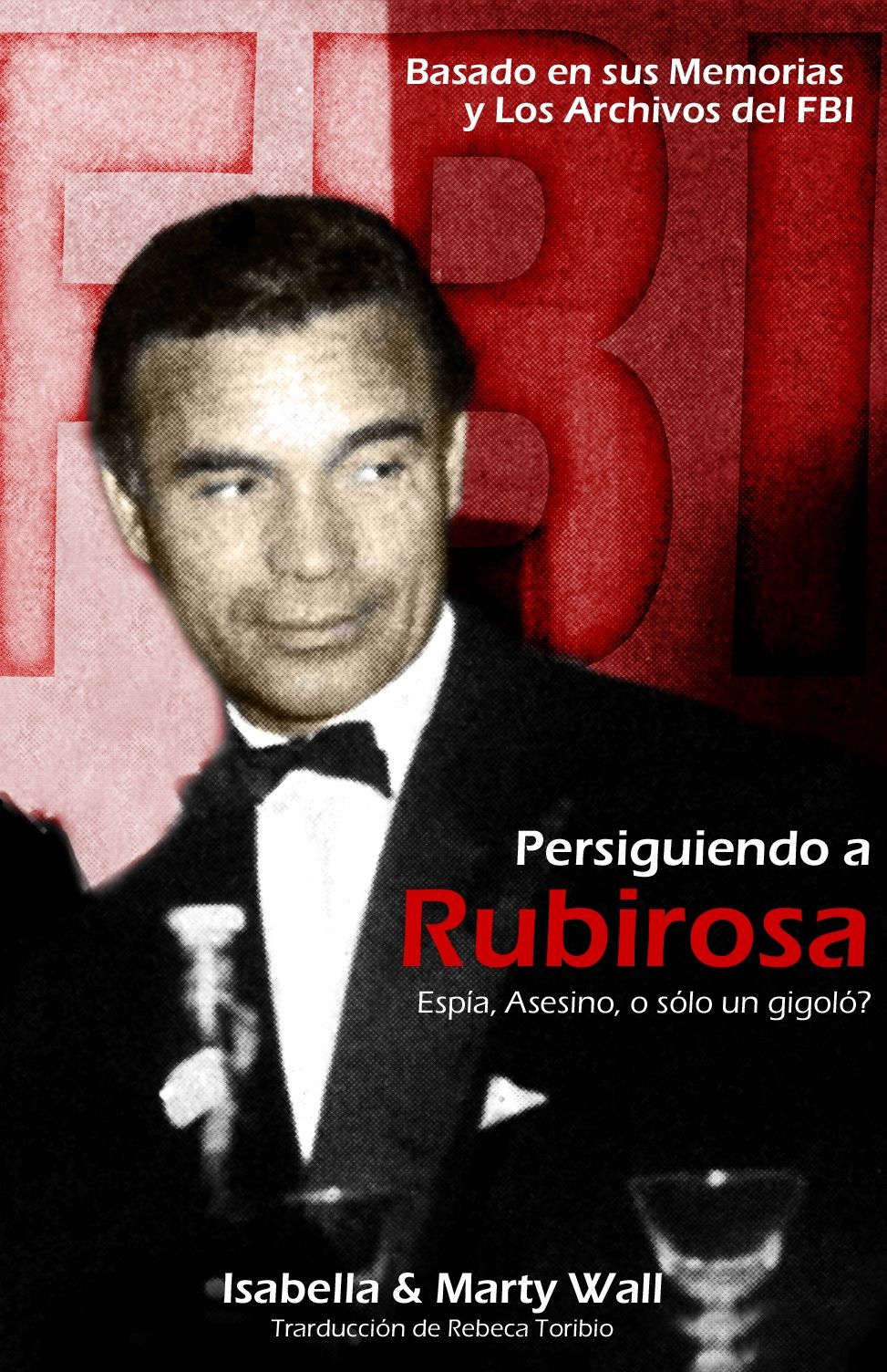 SERGIO SANTANA EN REPUBLICA DOMINICANA: LA LEYENDA DE RUBIROSA