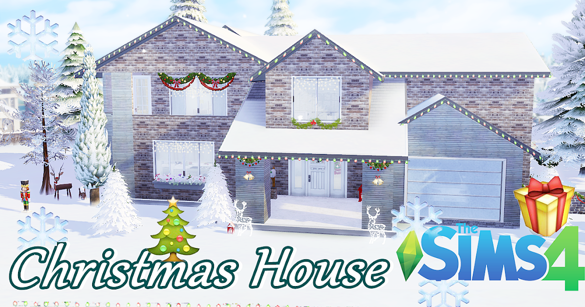 simowa ulica: 🎄 The Sims 4 Speed Build | CHRISTMAS HOUSE 🎅🏽| CC Links ...