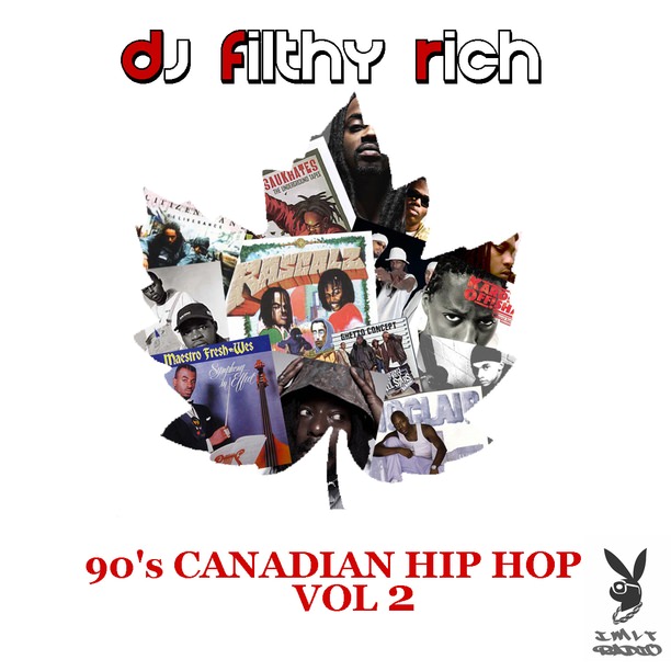 Only Built For zShare Links...: DJ Filthy Rich - 90s Canadian Hip Hop ...
