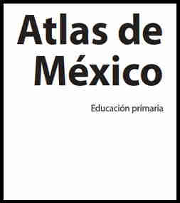 Atlas de Mexico Primaria - Cicloescolar.infowajo.com