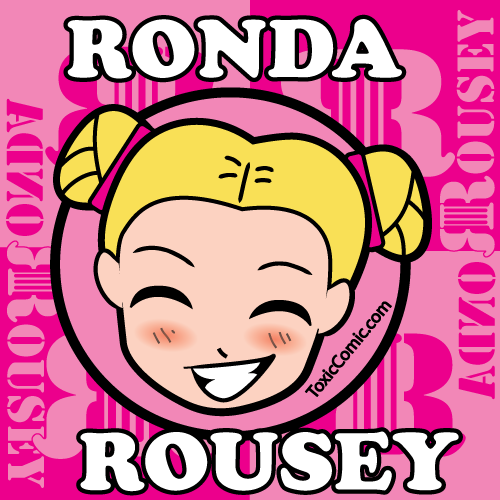 Toxic Comic: Ronda Rousey Memes