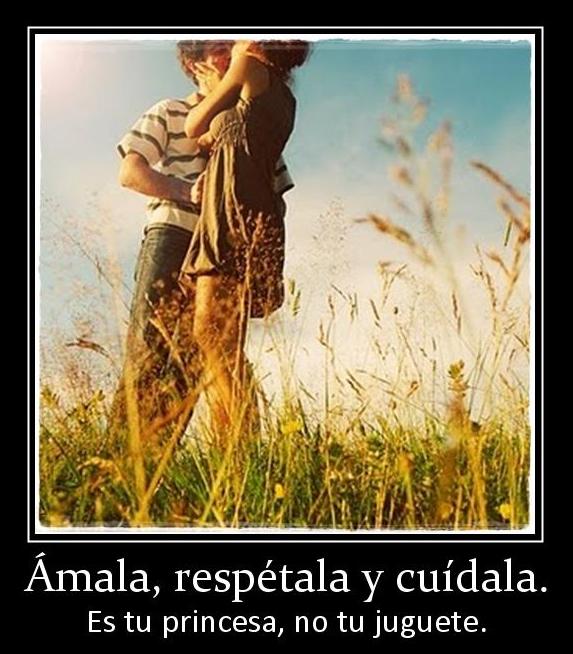 Frases 4U: Amala, Respétala y Cuídala