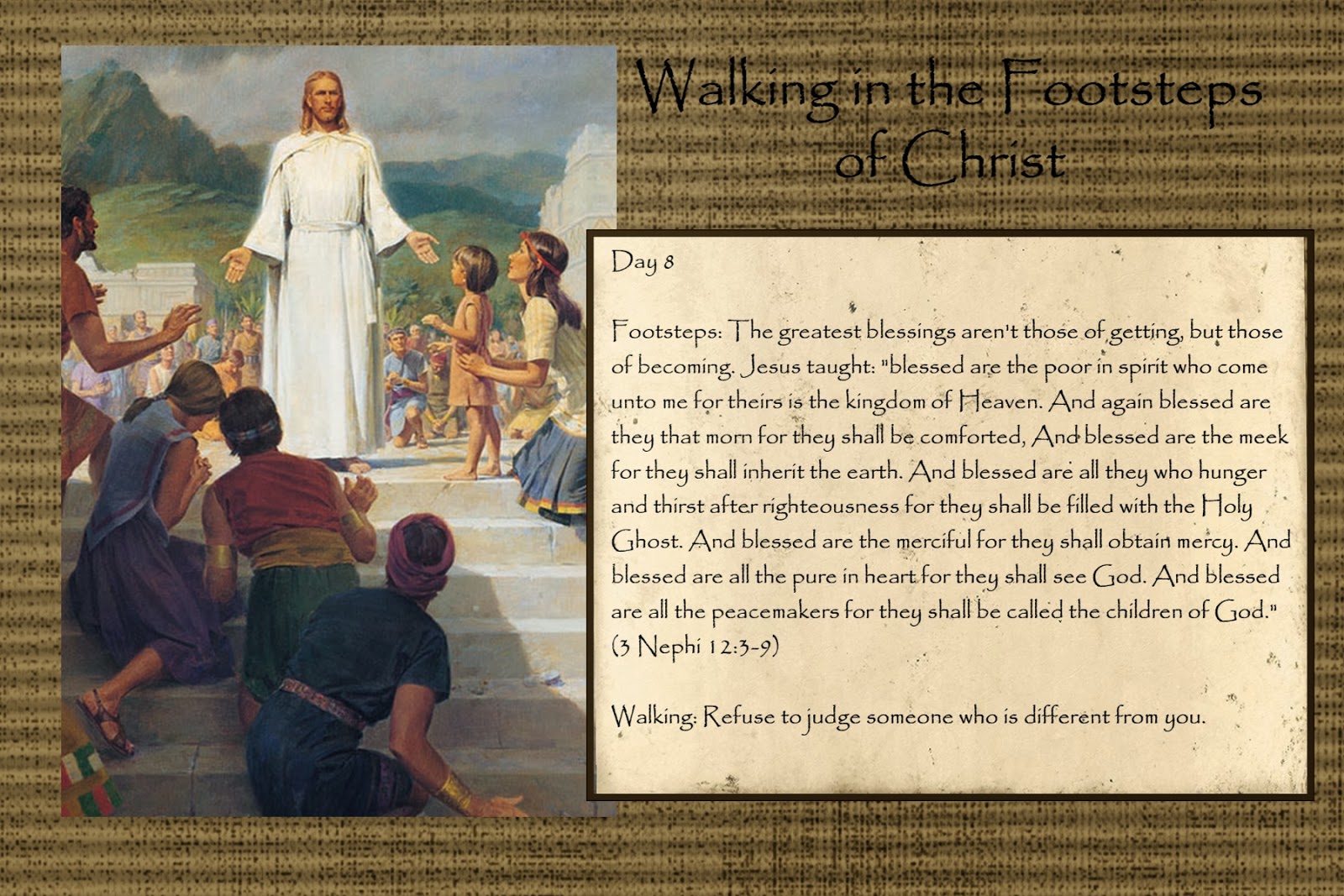 Listen To The Words: Walking in the Footsteps of Christ - Day 8