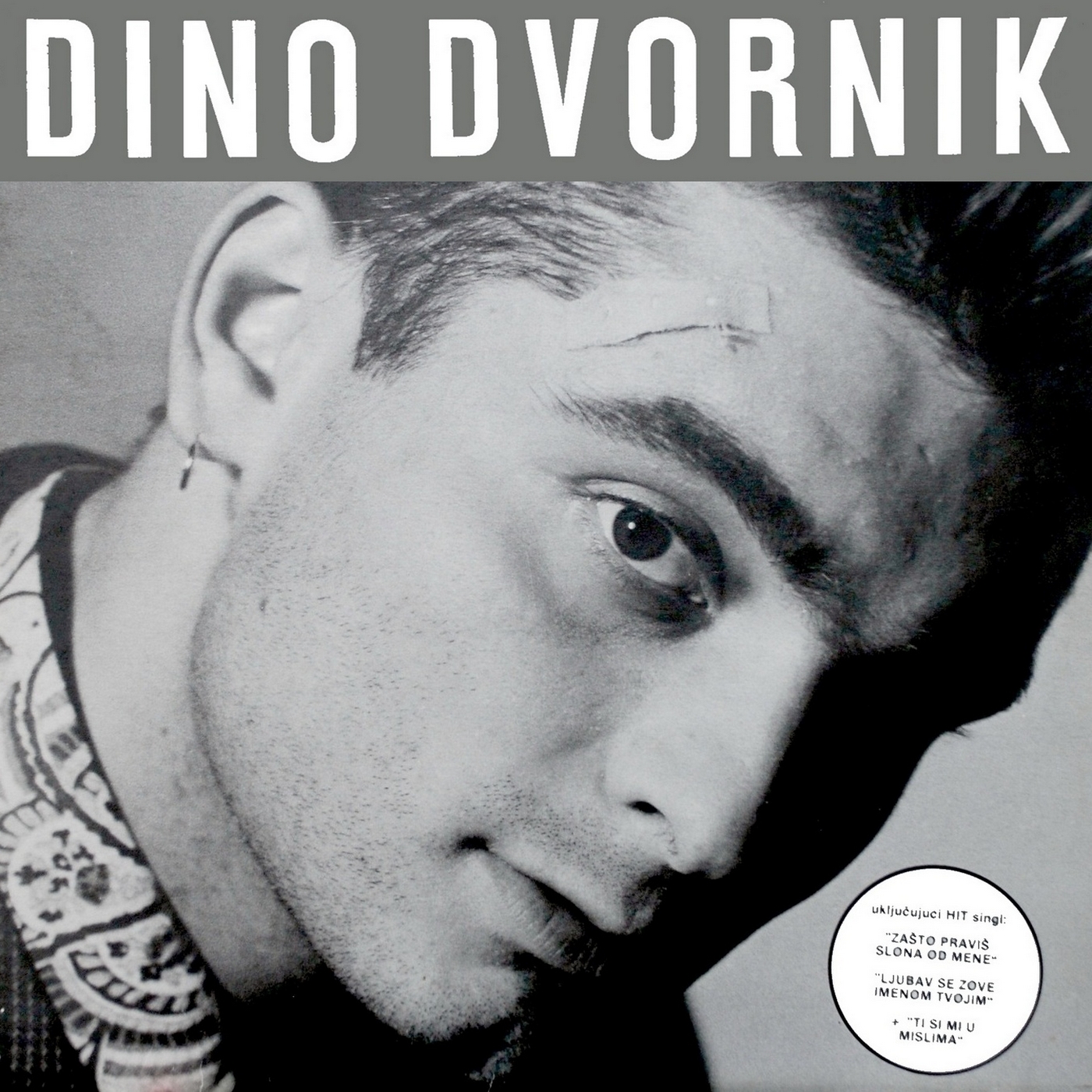 NOSTALGIČNO: DINO DVORNIK - DINO DVORNIK 1988