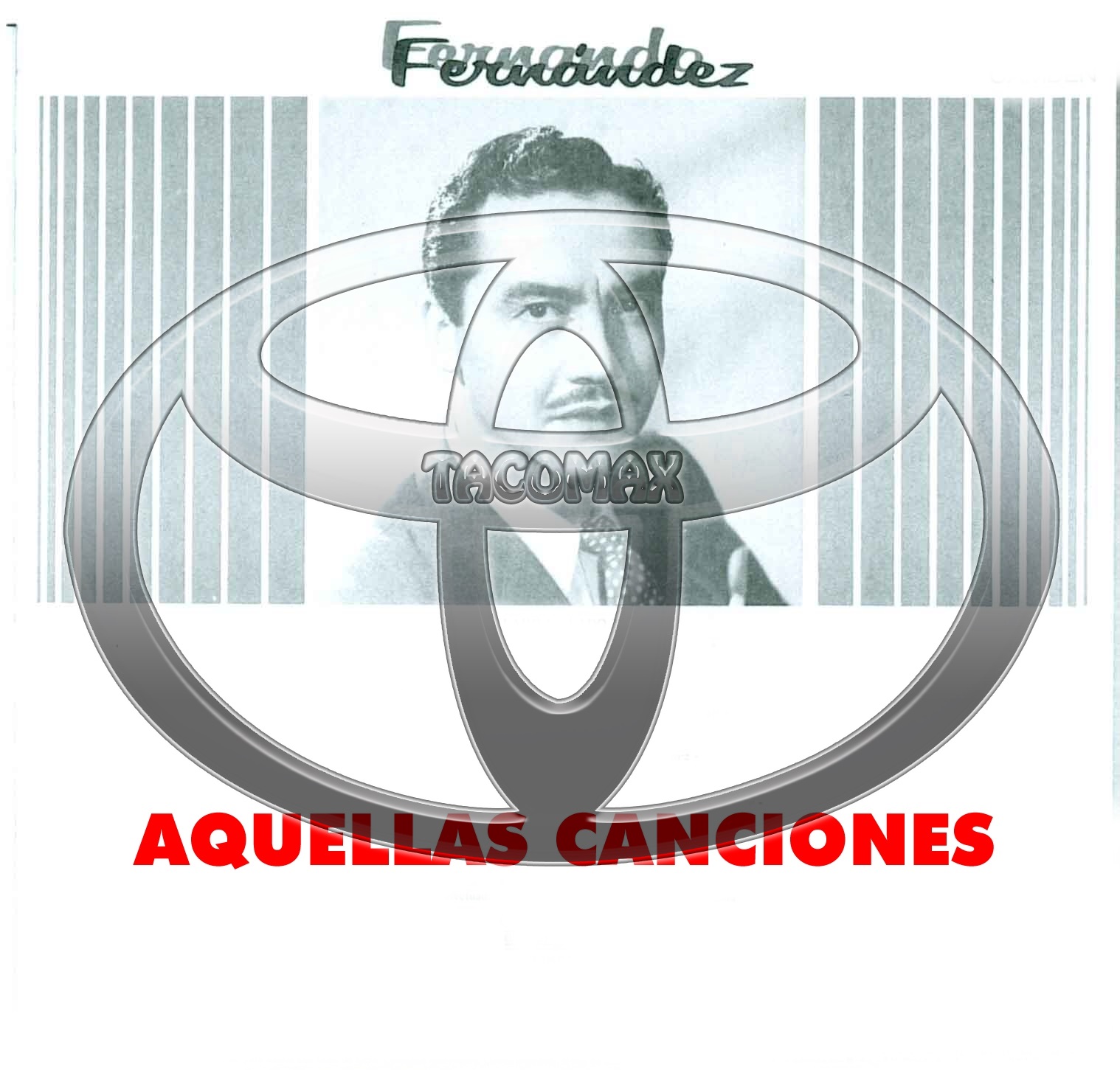 sɐɹǝdnɹƃ sǝuoıɔɔǝΙoɔ: FERNANDO FERNANDEZ - aquellas canciones