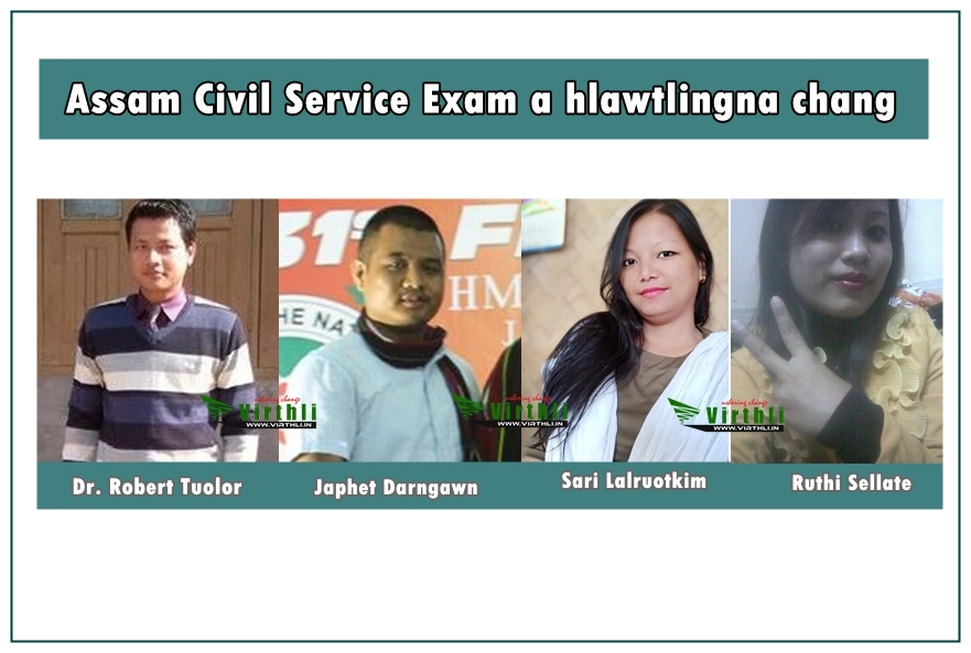 Hmar 4 in Assam Civil Service Exam ah hlawtlingna an chang | VIRTHLI
