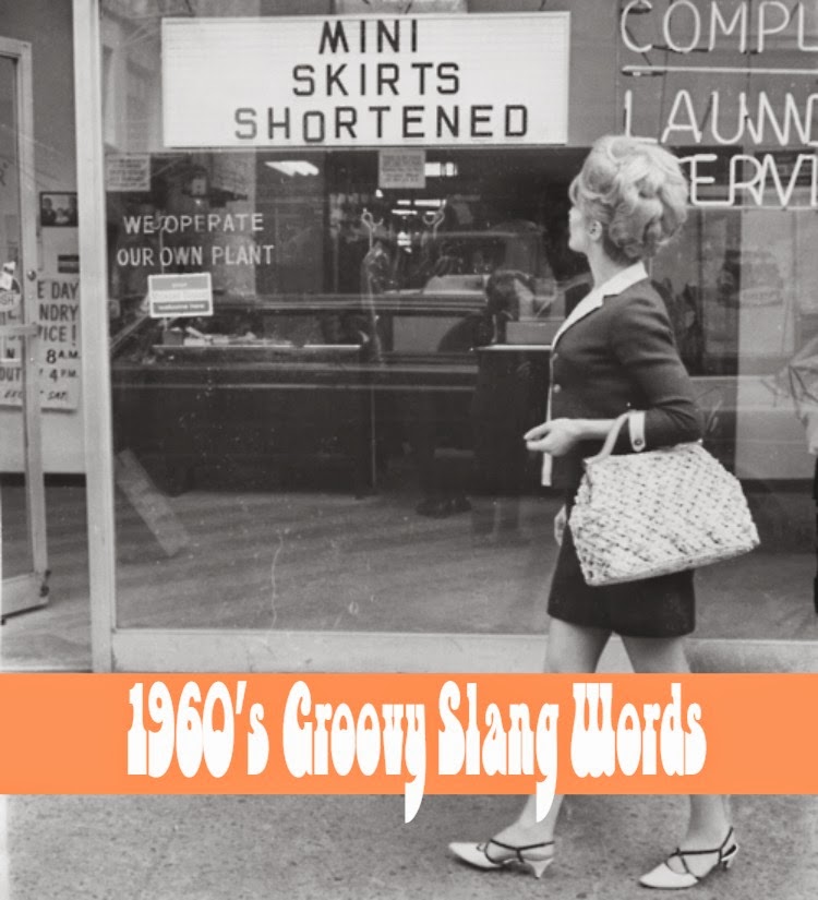 1960's Groovy Slang Words - A Vintage Nerd
