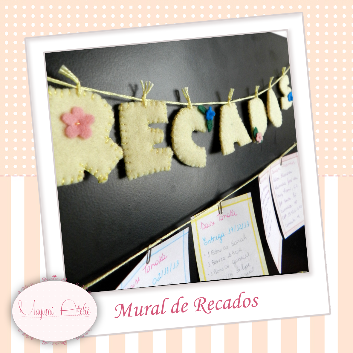 Mayumi Ateliê :.: .: Mural de Recados
