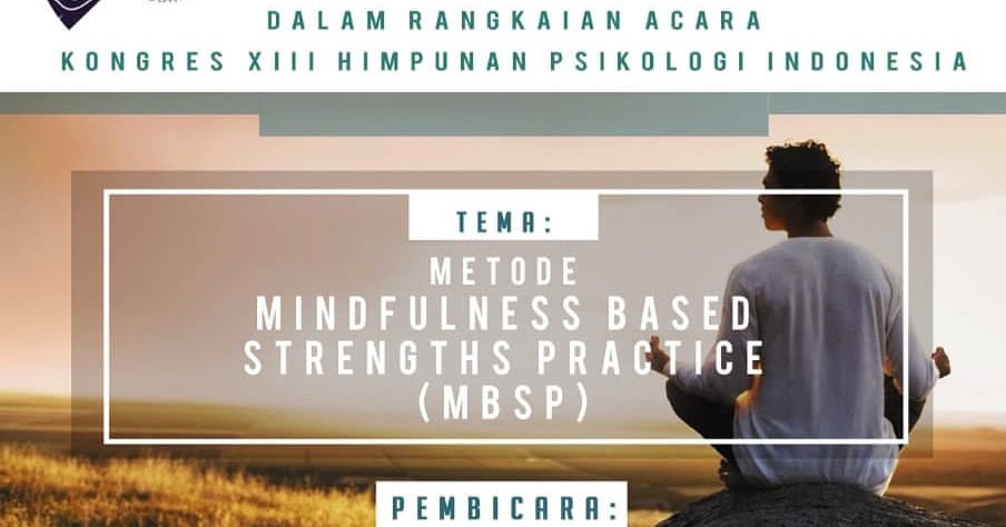 Event Mindfulness: Metode Mindfulness-Based Strength Practice (MBSP ...