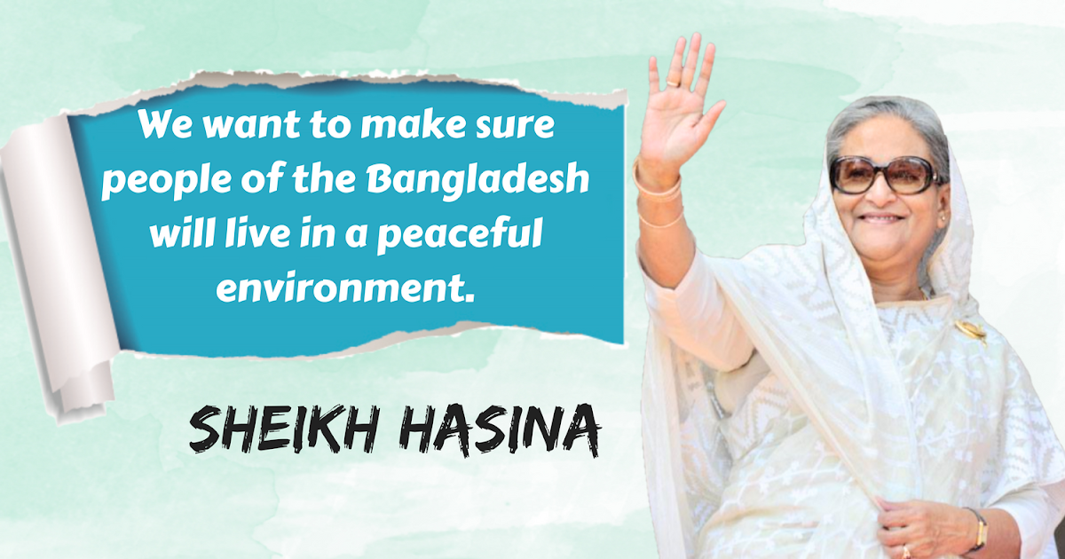 Sheikh Hasina Quotes