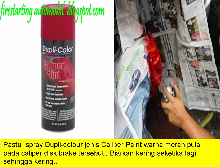 Fire Starting Automobil: Diy Spray Paint Caliper Brake Disk kereta