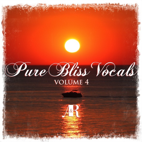 Pure Bliss Vocals - Volume 4: ~ Pure Bliss Vocals