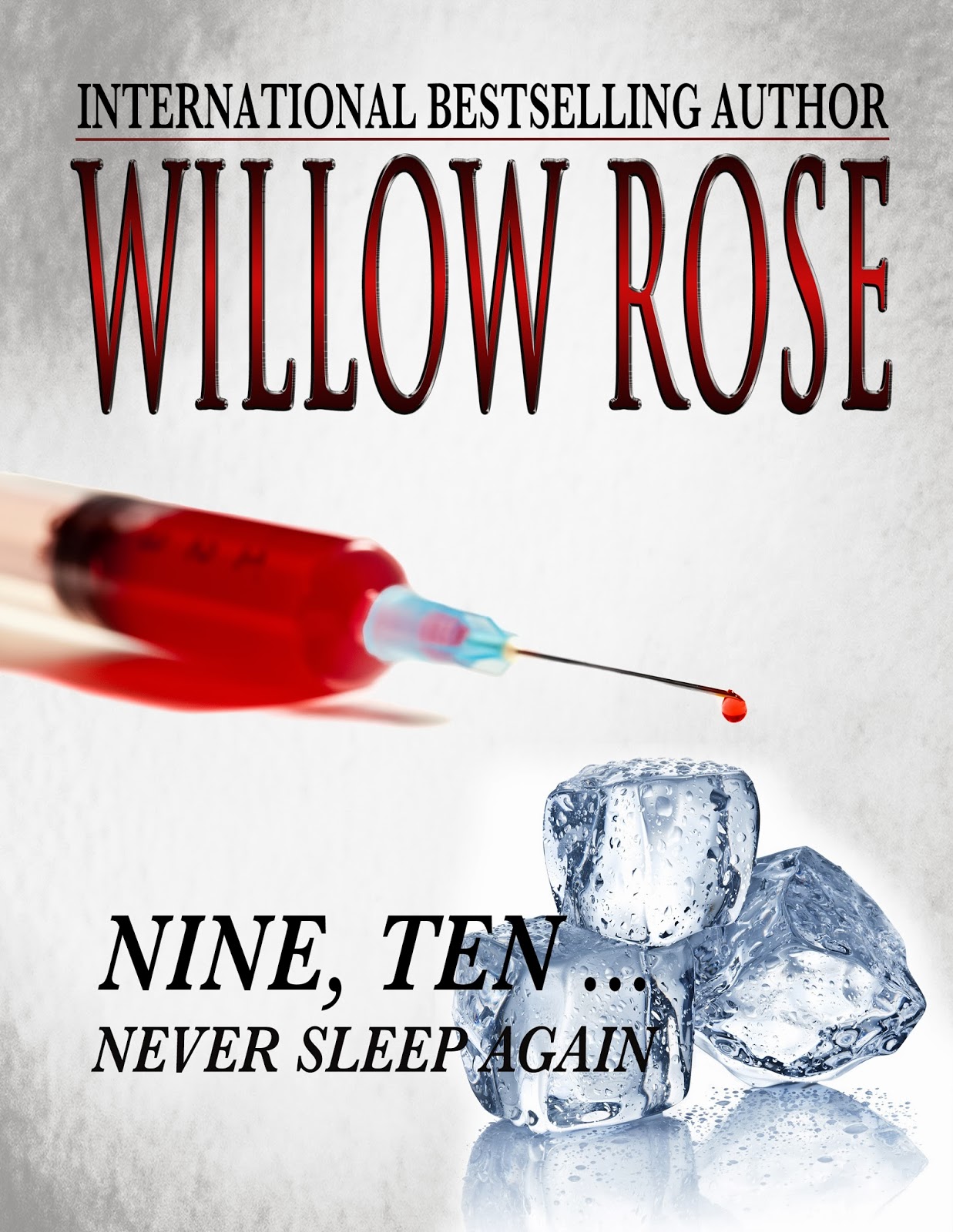 Willow Rose: Nine, Ten ... Never sleep again is published!