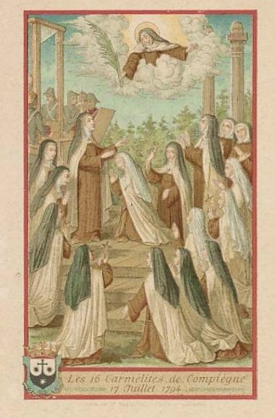 Saint July 17 : Blessed Martyrs of Compiegne : 16 Carmellite Nuns ...