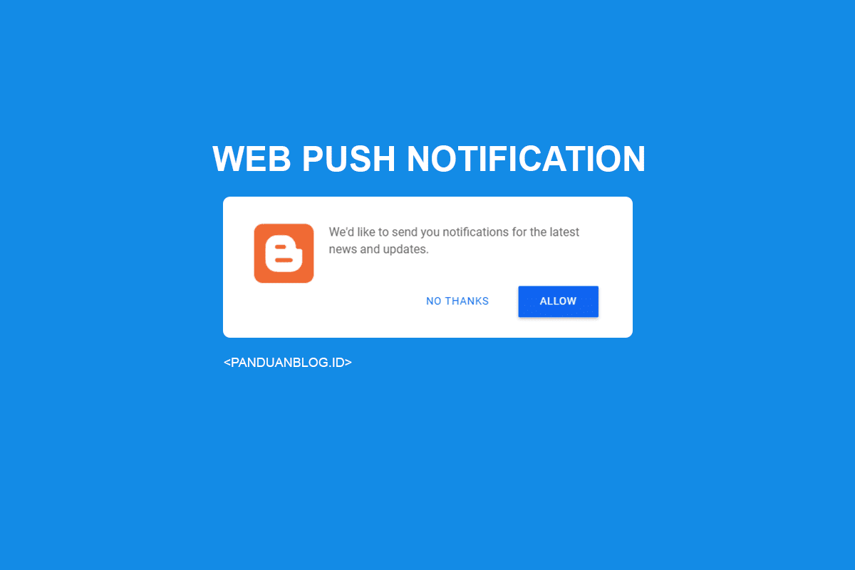 Membuat Web Push Notification - ilBlogku Membuat Web Push Notification - ilBlogku