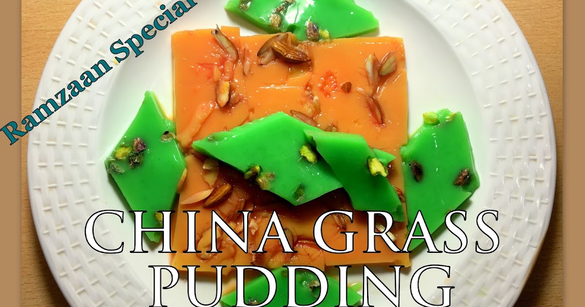 Foodandfun: Delicious china grass pudding recipe | चाइना ग्रास पुडिंग ...