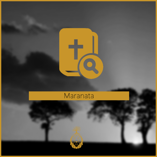 Maranata - Lumet - Seu guia teológico!