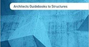 Concrete Design - Architect's Guidebooks to Structures
