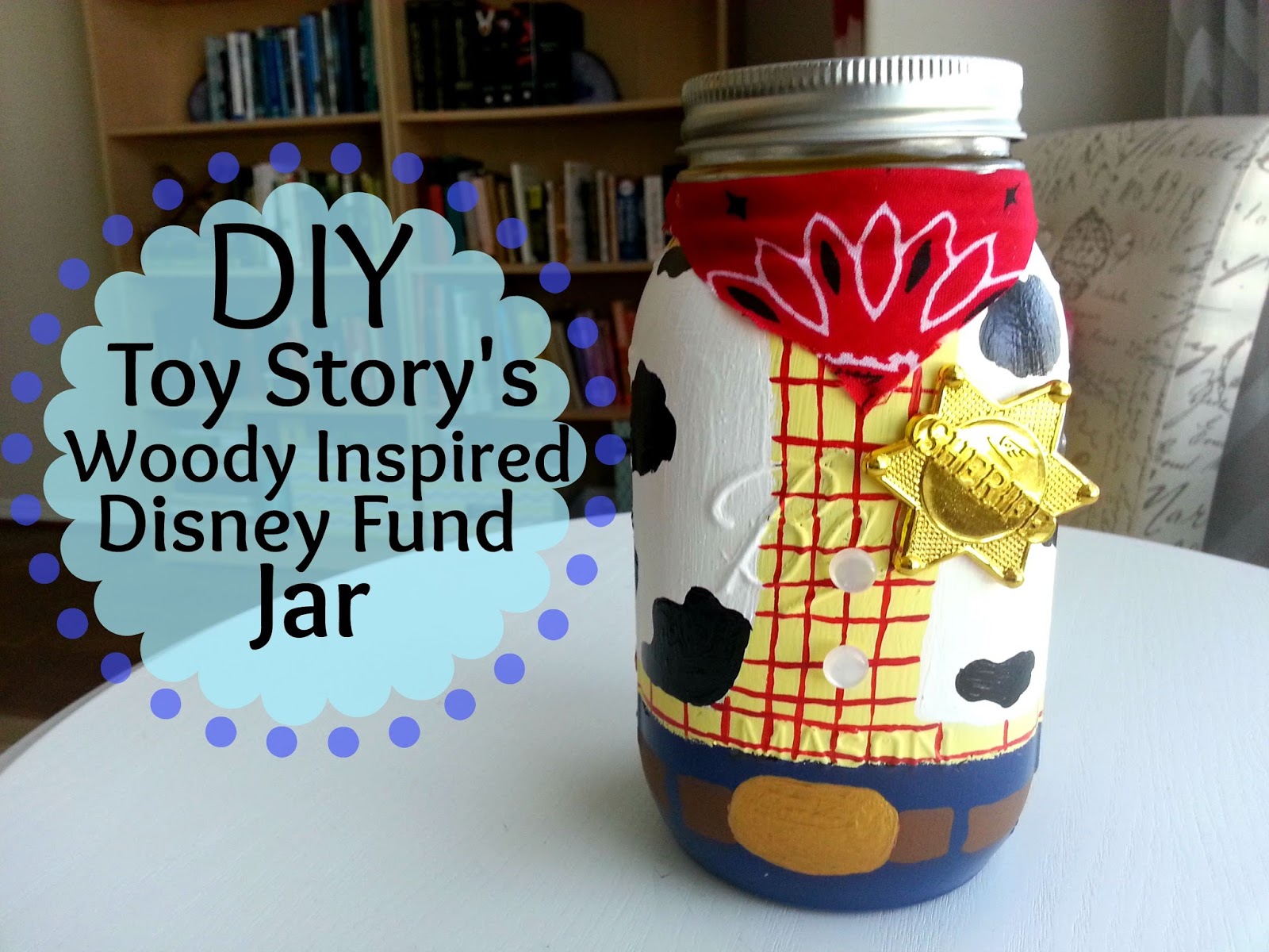 A Disney Princess in the real world : DIY Toy Story's Woody Disney Fund ...
