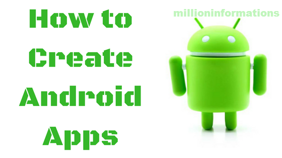 How to develop Android apps