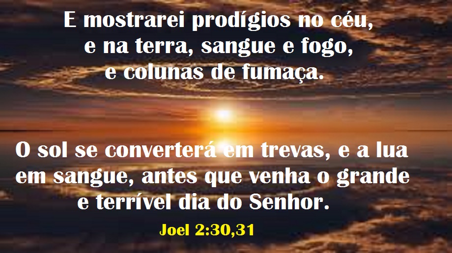 Bíblia Na Mente.: Joel 2:30,31