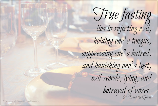 Faith on Friday ~ On Ways to Fast During Lent - Totus Tuus Family ...