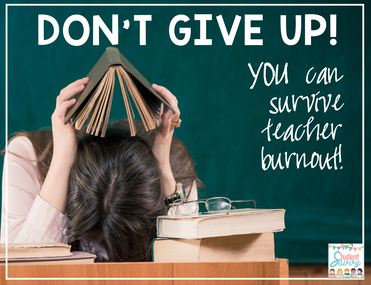 The Overwhelmed Teacher - When It's Time To Slow Down – Student Savvy