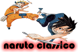 Konoha No Sato: Episodios de Naruto Clássico