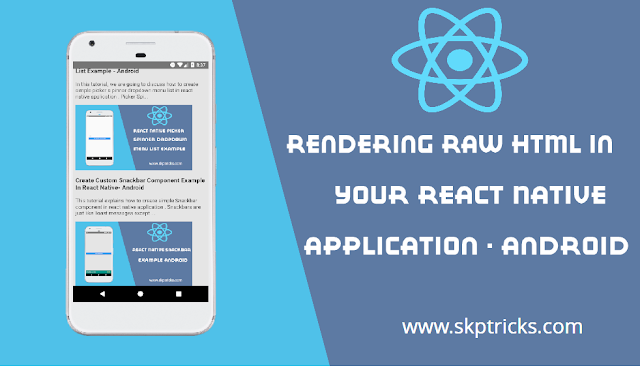 Rendering Raw HTML in your React Native application | SKPTRICKS