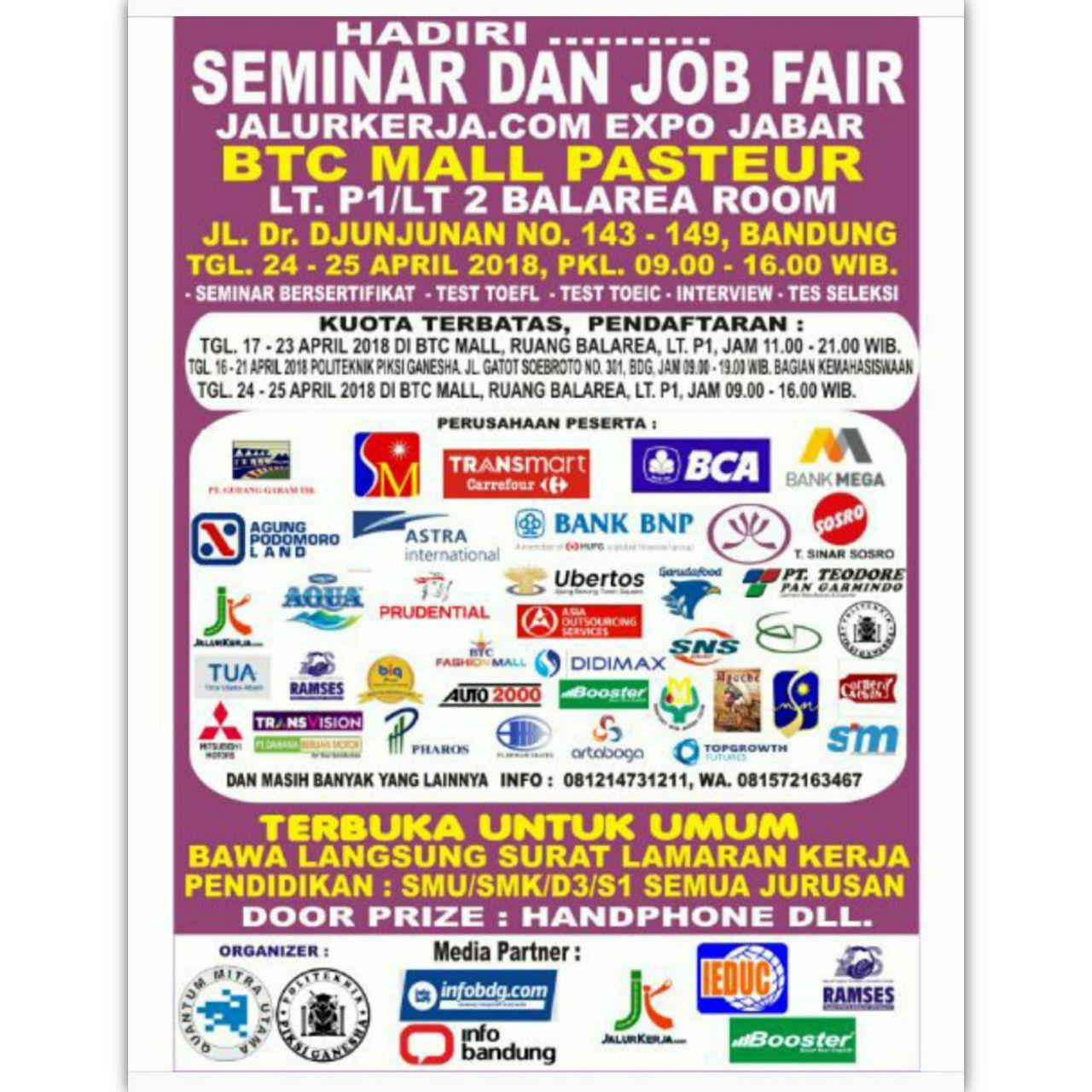Seminar Dan Job Fair BTC Mall Pasteur Bandung 24 - 25 April 2018 ...