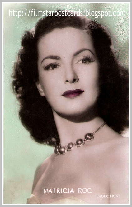 EverythingCroton: FOR FANS OF BRITISH ACTRESS PATRICIA ROC