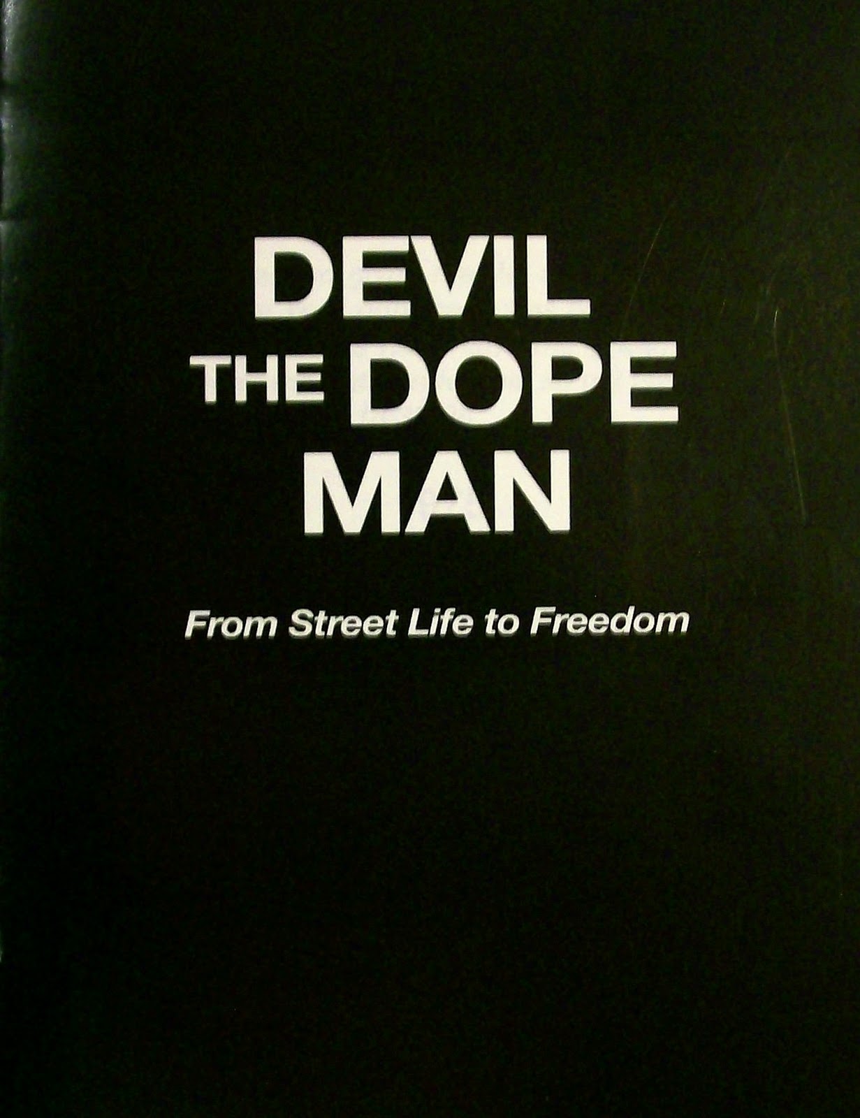 Ray and Lisa Stribling: Devil the Dope Man in English