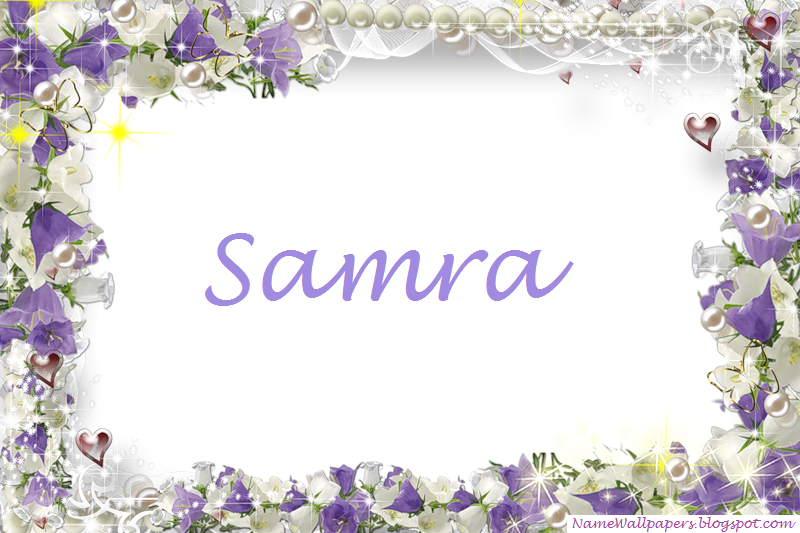 Samra Name Wallpapers Samra ~ Name Wallpaper Urdu Name Meaning Name ...