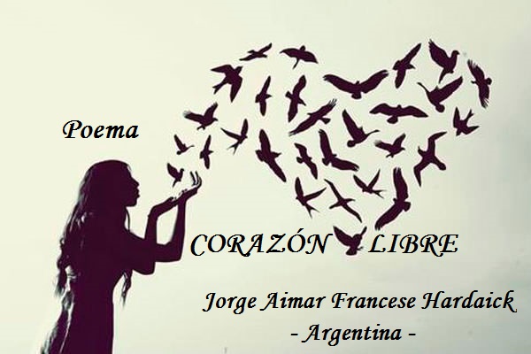 "" MIS PENSAMIENTOS "": CORAZÓN LIBRE