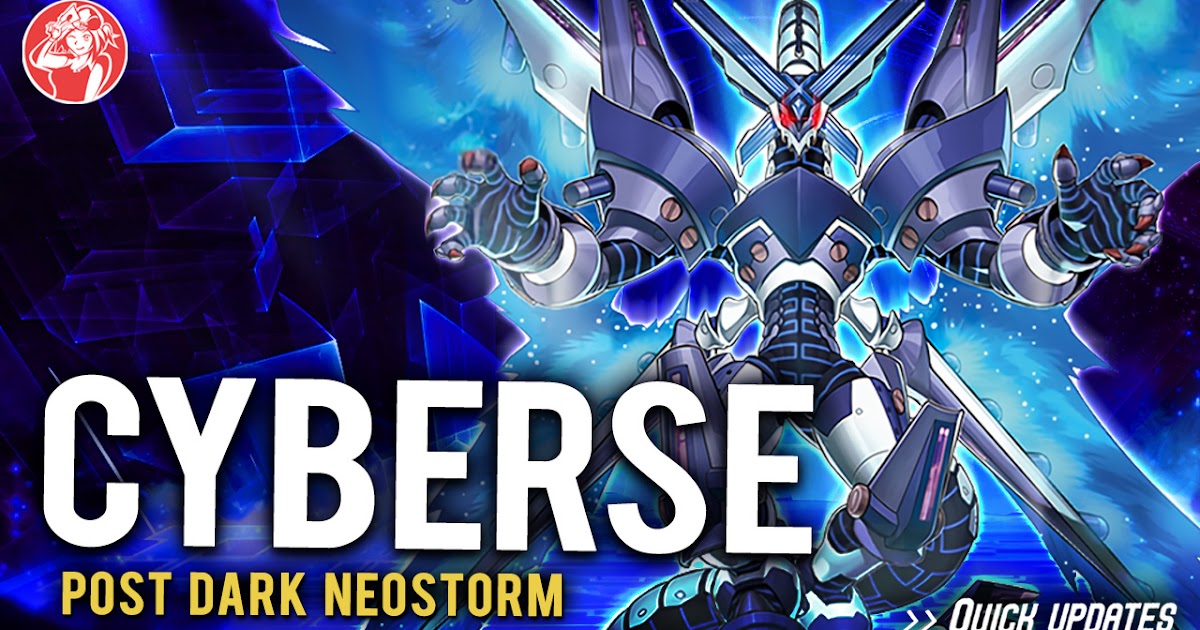 El Exordio del Duelista: [VIDEO] Cyberse Deck 2019 Post Dark Neostorm ...