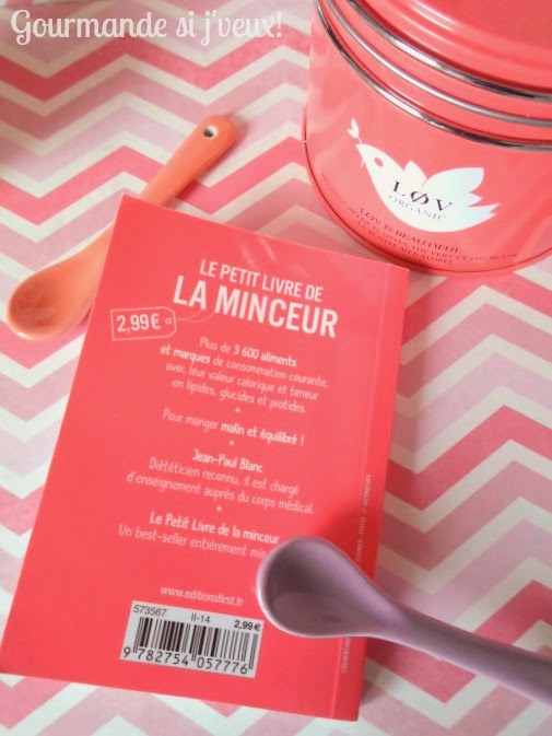 Gourmande si j'veux!: [lectures gourmandes]Le petit livre de la minceur ...