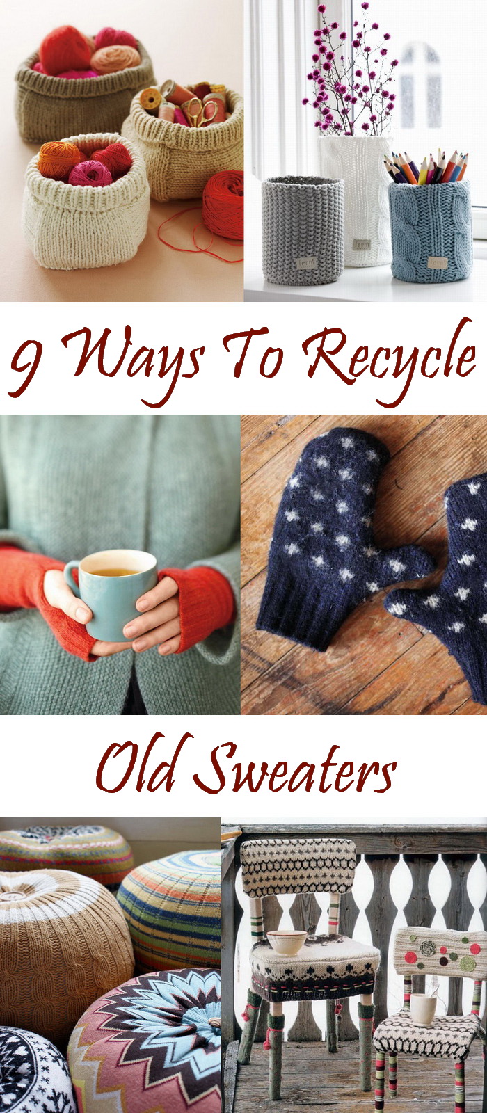 Star of the East: 9 Great Ways To Recycle Old Sweaters