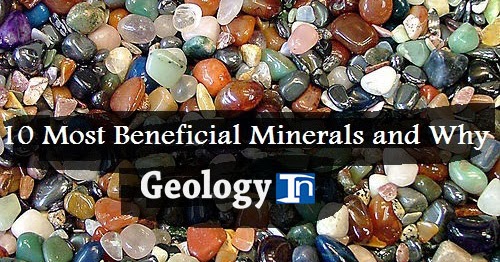10 Most Beneficial Minerals and Why - Geology In