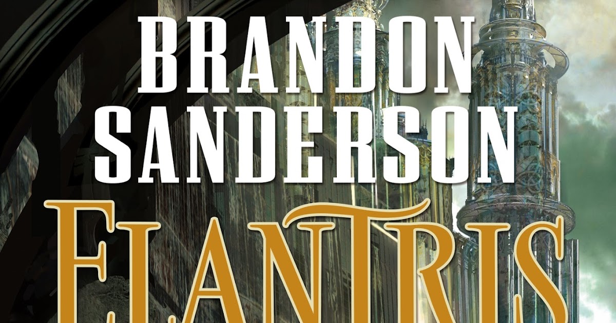 The Geeky Nerfherder: Book Review: 'Elantris' by Brandon Sanderson